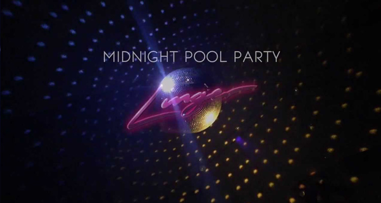 Midnight Pool Party – If You Were Mine (Baby) – Casablanca Sunset